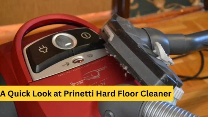 Prinetti Hard Floor Cleaner Review 2024: Smart Choice or Costly Mistake?